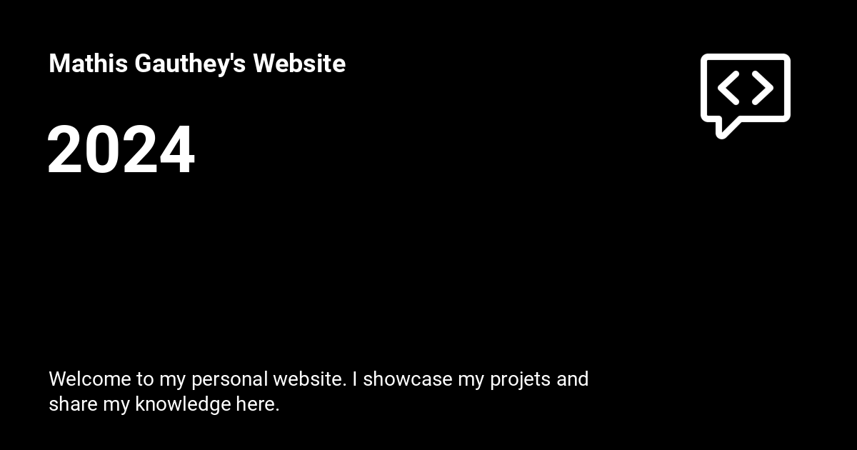 2024 - Mathis Gauthey's Website